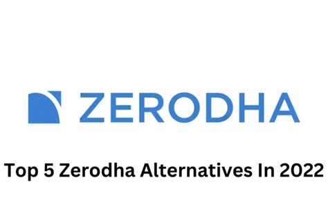 Top Zerodha Alternatives And Competitors In Alternative To