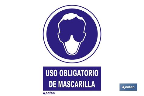 Uso Obligatorio De Mascarilla Cofan