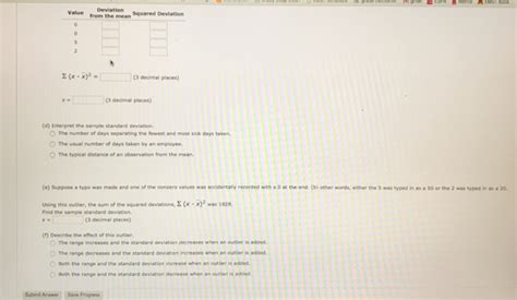 Solved A Company Decides To Investigate The Amount Of Sick