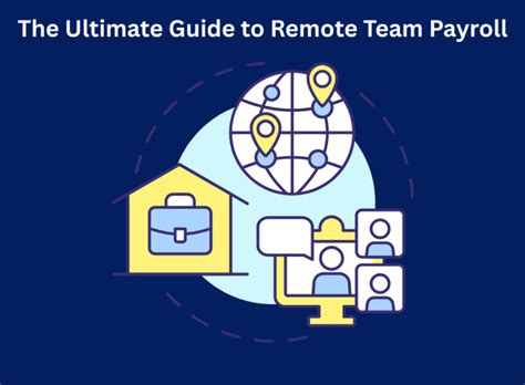 Payroll For Remote Teams Complete Guide To Simplify Pay