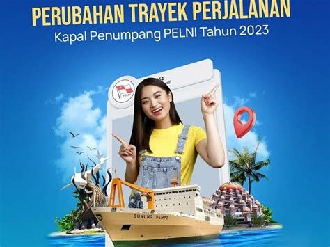 Perubahan Trayek Dan Rute Pelni 2023