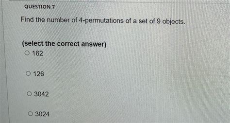 Solved Find The Number Of 4 Permutations Of A Set Of 9