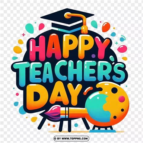 Happy Teachers Day Png Text Image Toppng In Happy Teachers Day Teachers Day Teachers