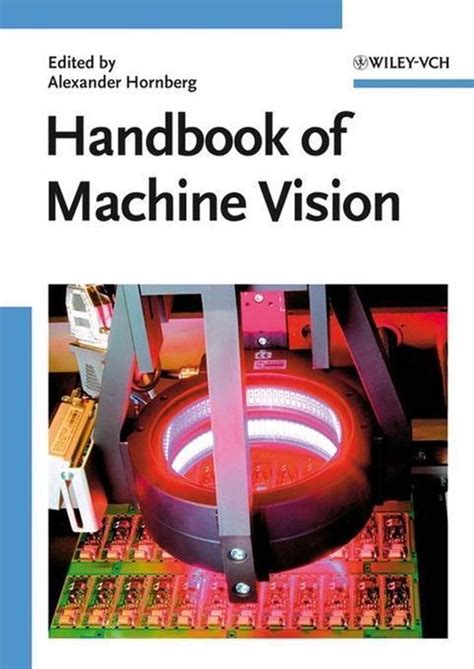 Handbook Of Machine Vision Ebook A Hornberg 9783527610143 Boeken