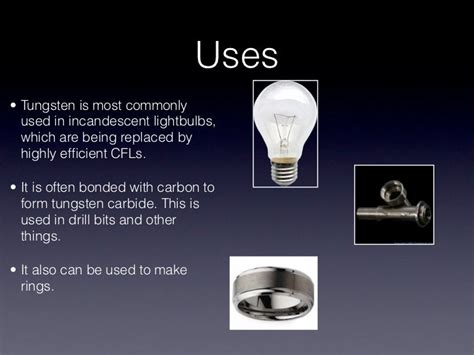 What Are The Uses For Tungsten At Michael Birdwood Blog