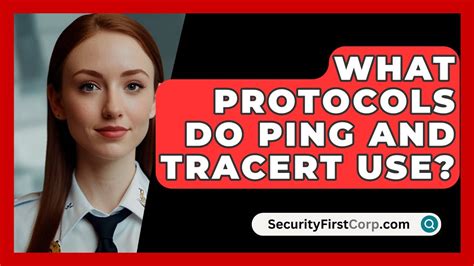 What Protocols Do Ping And Tracert Use Youtube