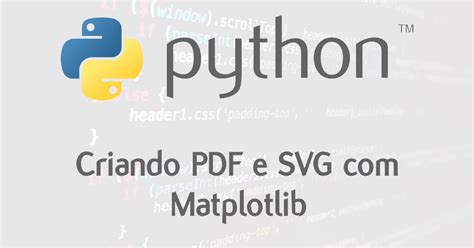 Criando PDF E SVG Matplotlib Acervo Lima