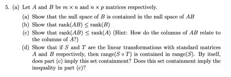 Solved A Let A And B Be Mn And Np Matrices Chegg