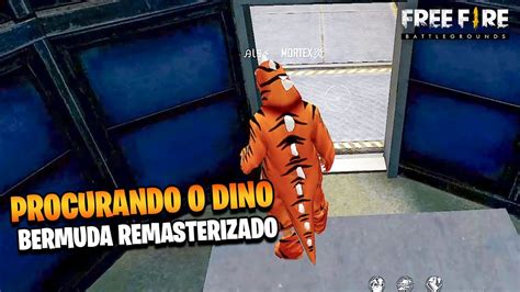 PROCURANDO O DINO NO BERMUDA REMASTERIZADO DO FREE FIRE BIN YouTube