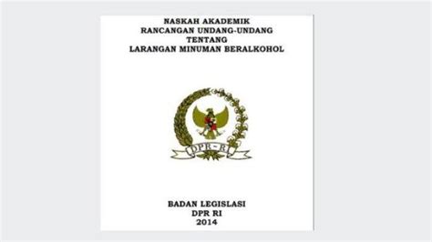 RUU Larangan Minuman Beralkohol Penjual Bisa Dipidana 10 Tahun Ini