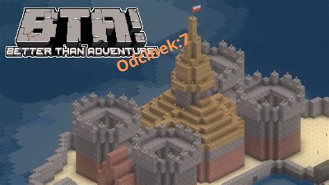 Budowa Zamku Minecraft Better Than Adventure Odc007