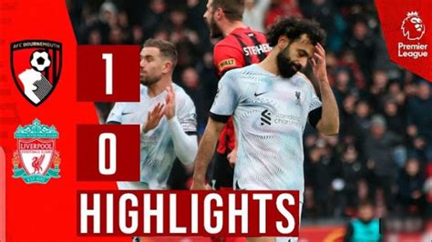 Bournemouth Vs Liverpool Match Highlights 10 Youtube