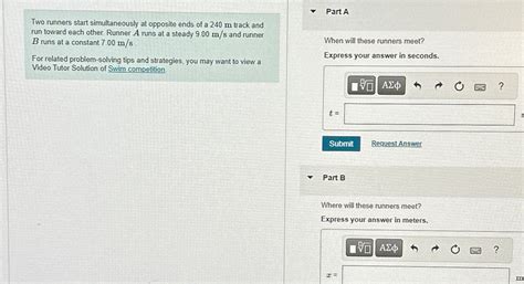 Solved Part ATwo Runners Start Simultaneously At Opposite Chegg