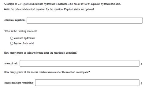 Solved A Sample Of 7 91 G Of Solid Calcium Hydroxide Is