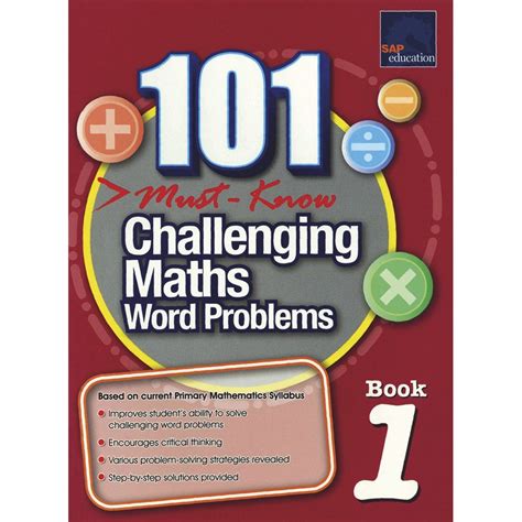 Sap 101 Must Know Challenging Maths Word Problems Book 1 Joylynn Cheng