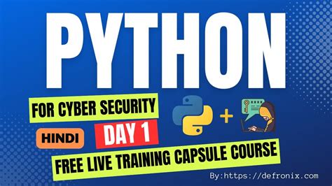 Day Python For Cyber Security Free Live Training Capsule Course Hindi YouTube