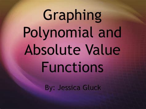 Graphing Polynomial And Absolute Value