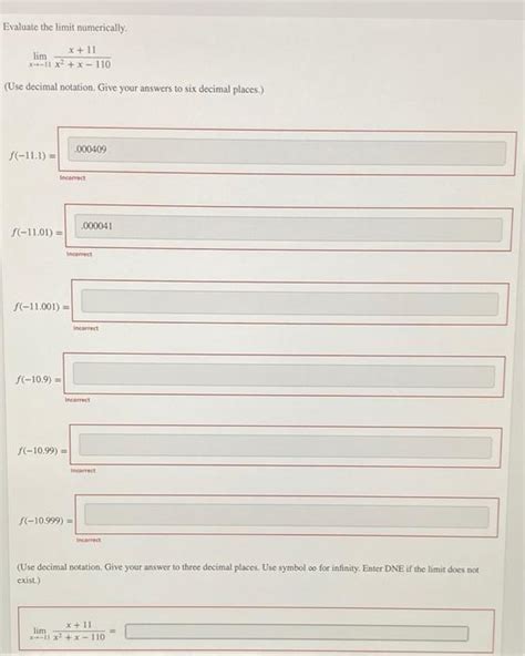 Solved Evaluate The Limit Numerically X 11 Lim