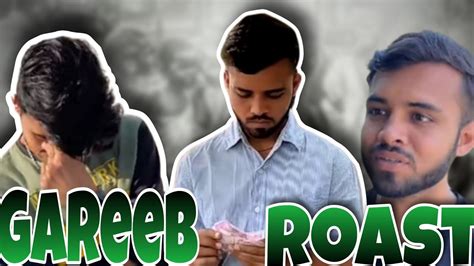Gareeb Kee Kahani Roast Angry Fixers YouTube