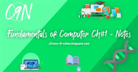 Fundamentals Of Computer Ch1 Notes