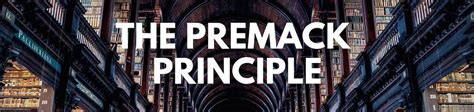 The Premack Principle