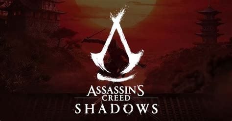 Dự án Red đổi Tên Assassins Creed Shadows Sắp Trình Làng Công Chúng