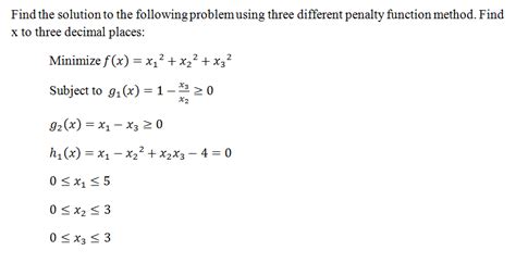 Solved Find The Solution To The Following Problem Using