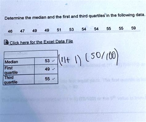 Determine The Median And The First And Third Quartiles In The Following