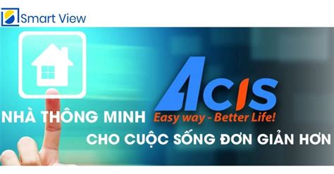 Giới thiệu giải pháp nhà thông minh Acis Nhà thông minh Lập trình