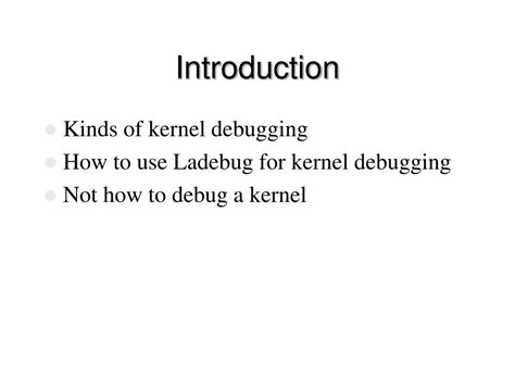 ppt ladebug kernel debugging tutorial powerpoint presentation free