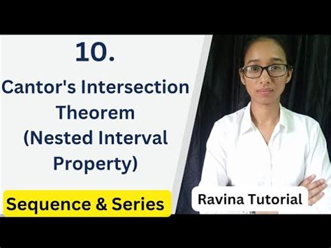 Cantor S Intersection Theorem In Sequence Nested Interval Property