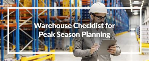 Comprehensive Warehouse Checklist For Peak Season Planning Logiwa Wms