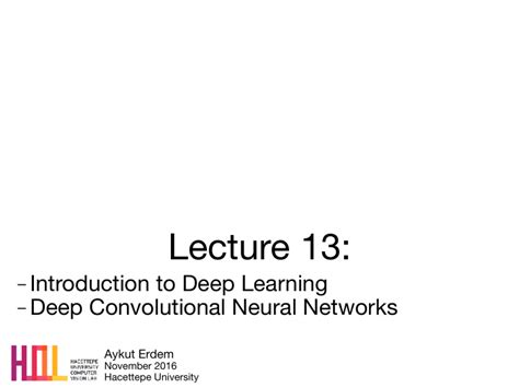 Ppt Lecture 13 Introduction To Deep Learning Deep Convolutional Neural Powerpoint