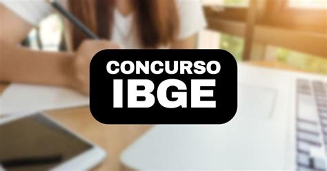 Concurso IBGE abre mais 913 vagas para nível médio saiba como se inscrever