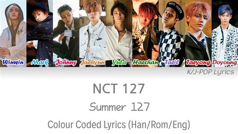 Nct 127 엔씨티 127 Summer 127 Colour Coded Lyrics Hanromeng Youtube