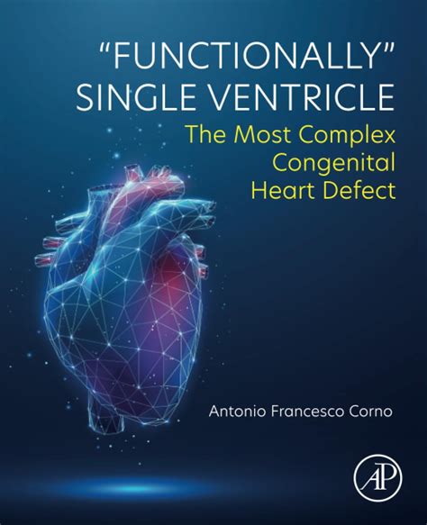 Functionally Single Ventricle The Most Complex
