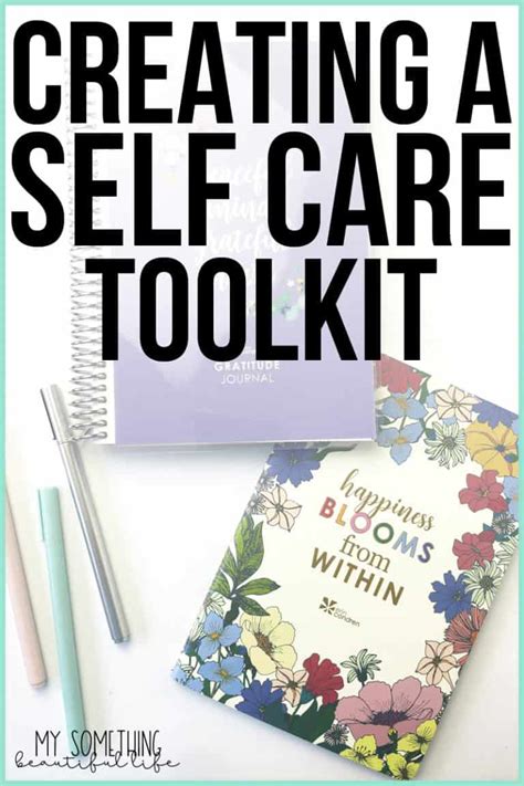 Creating A Self Care Toolkit My Something Beautiful Life Planning