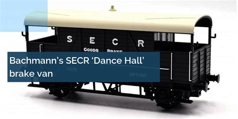 Bachmann Secr Dance Hall Brake Van For Oo Gauge