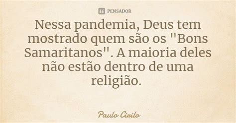 Nessa Pandemia Deus Tem Mostrado Quem Paulo Cirilo Pensador