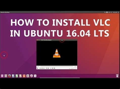 How To Install VLC On Ubuntu LTS YouTube