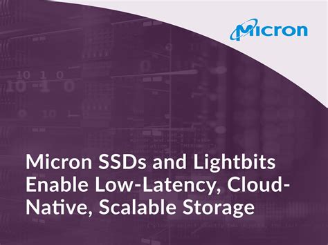lightbits with micron advanced storage and memory lightbits labs