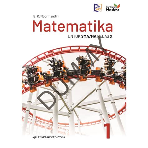 Jual Buku Siswa SMA SMK MA Matematika Kelas MAT MTK Kelas X K Kurikulum Merdeka Belajar