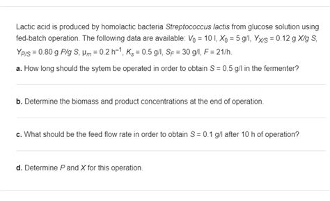 Solved Lactic Acid Is Produced By Homolactic Bacteria