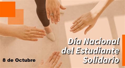8 De Octubre Es El Día Del Estudiante Solidario Espacioteca Flash