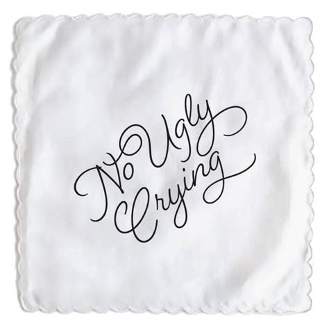 No Ugly Crying Scalloped Handkerchief Fun Boldfaced Goods 782253