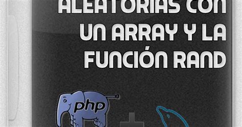 scripts en php mostrar frases aleatorias con un array y funcion rand