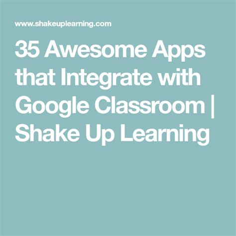 85 Awesome Apps That Integrate With Google Classroom Google