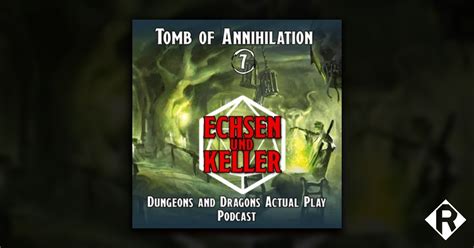 Echsen Und Keller Dungeons And Dragons Actual Play Podcast Echsen