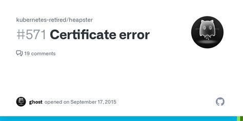 certificate error · issue 571 · kubernetes retired heapster · github