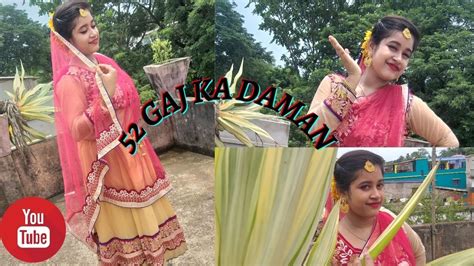 52 Gaj Ka Daman Dance Cover By Aparajita Youtube